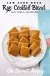 Mock Rye Cocktail Bread | Low Carb, THM S - Oh Sweet Mercy